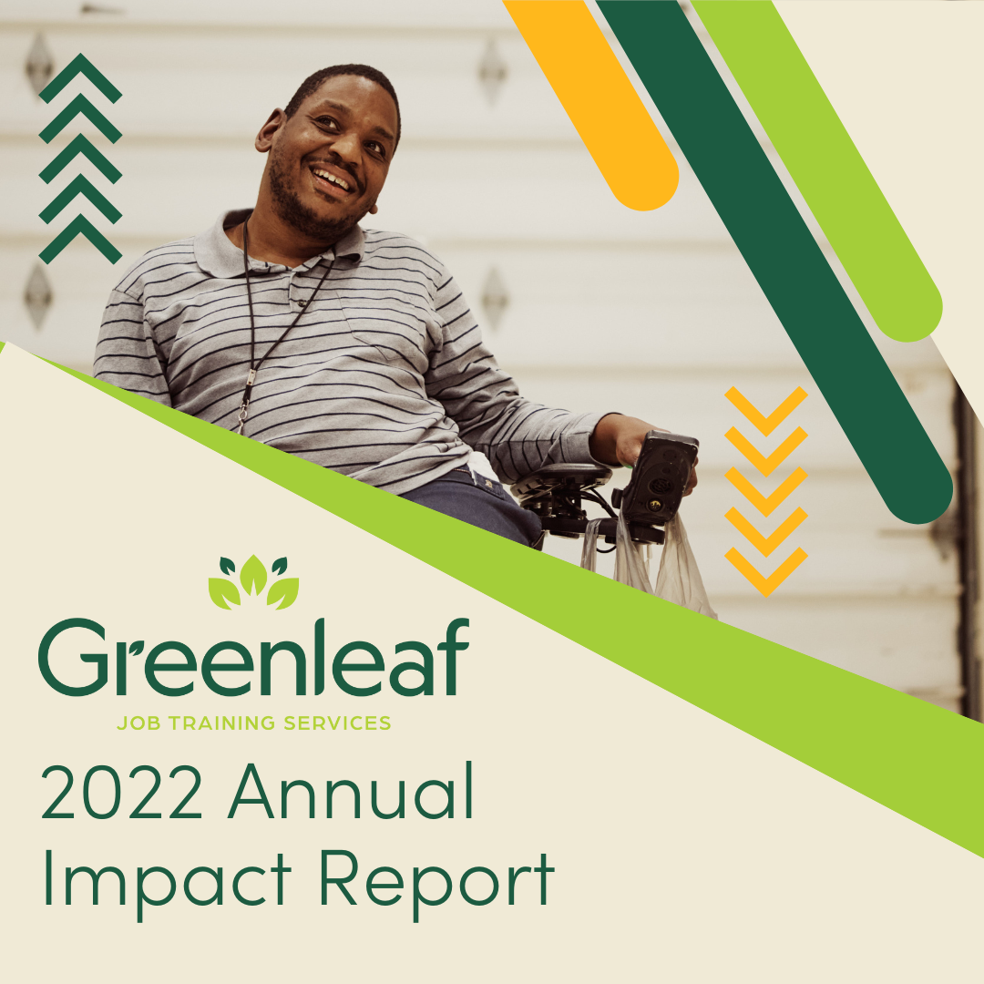 2022 Annual Report - Greenleaf Job Training Services