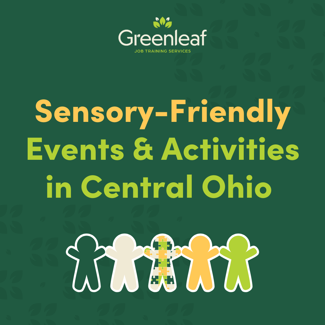 Sensory-Friendly Events & Activities in Central Ohio - Greenleaf Job ...