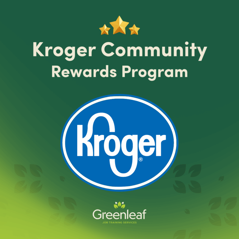 Kroger Community Rewards Program - Greenleaf Job Training Services